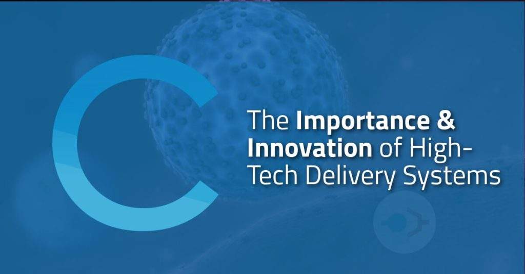 The Importance & Innovation of High-Tech Delivery Systems - Coast Southwest